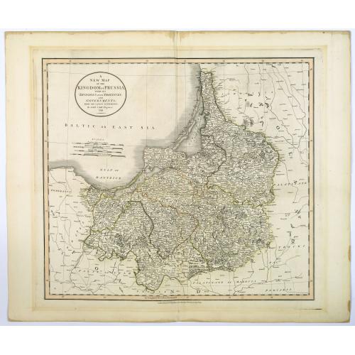 A New Map of the Kingdom of Prussia with its Divisions Into Provinces ...